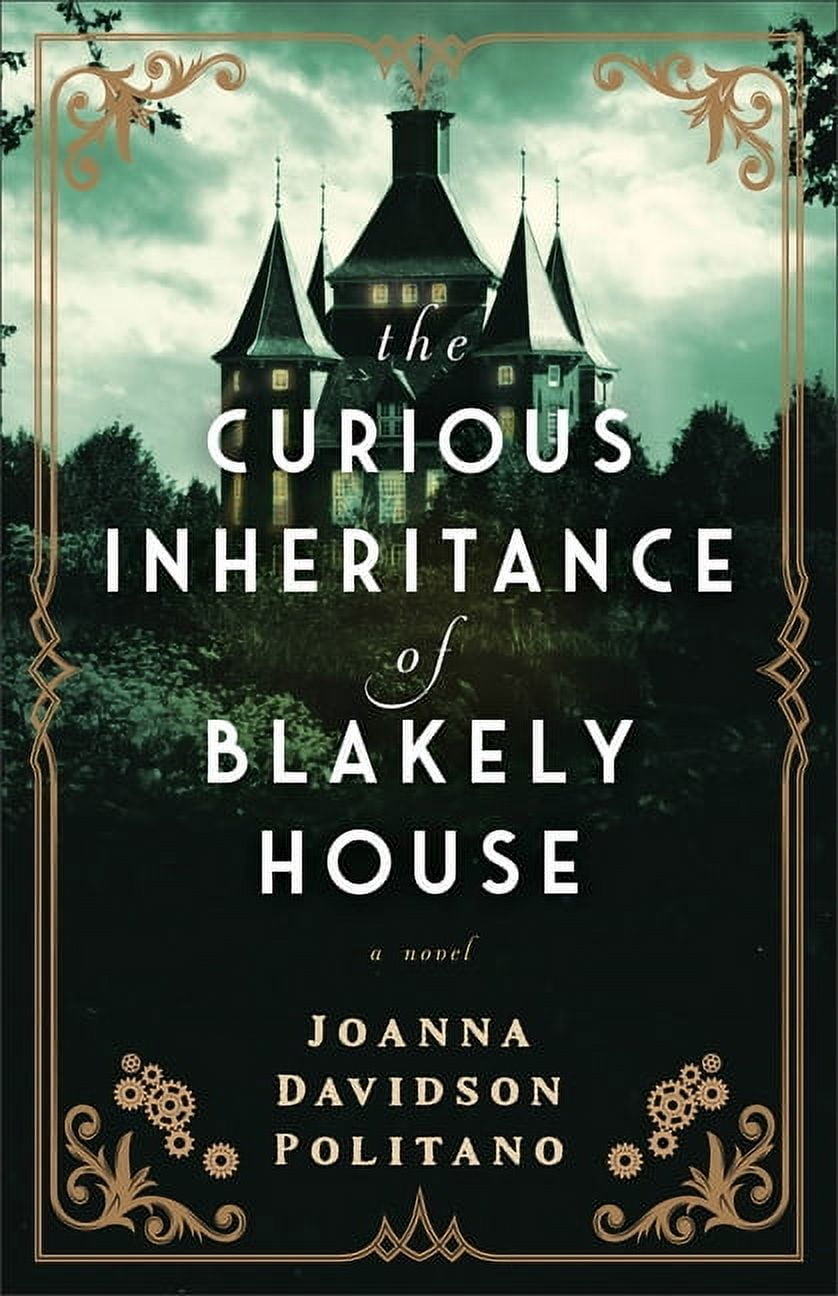 The Curious Inheritance of Blakely House, (Paperback) - Walmart.com