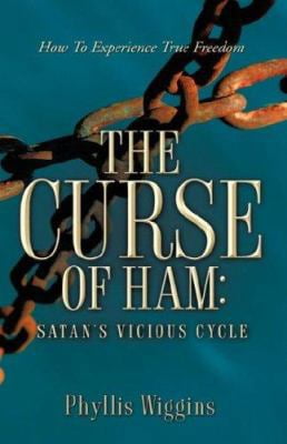 Pre-Owned The Curse of Ham: Satan's Vicious Cycle (Paperback ...