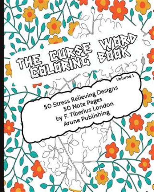 Pre-Owned The Curse Word Coloring Book: 50 Coloring Designs & 50 Pages ...