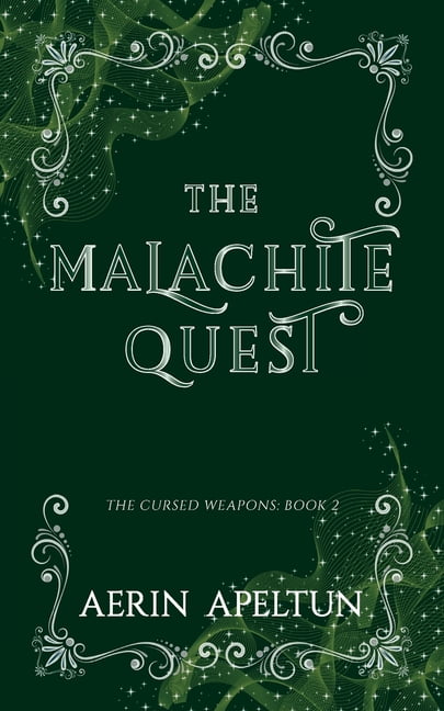 The Cursed Weapons The Malachite Quest, Book 2, (Paperback) - Walmart.com
