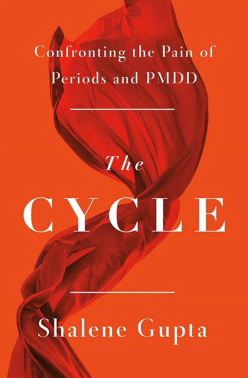 The Cycle: Confronting the Pain of Periods and Pmdd, (Paperback ...
