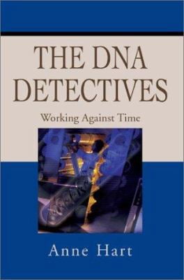 Pre-Owned The DNA Detectives: Working Against Time (Paperback ...