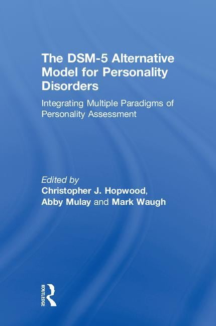 The DSM-5 Alternative Model for Personality Disorders (Hardcover ...