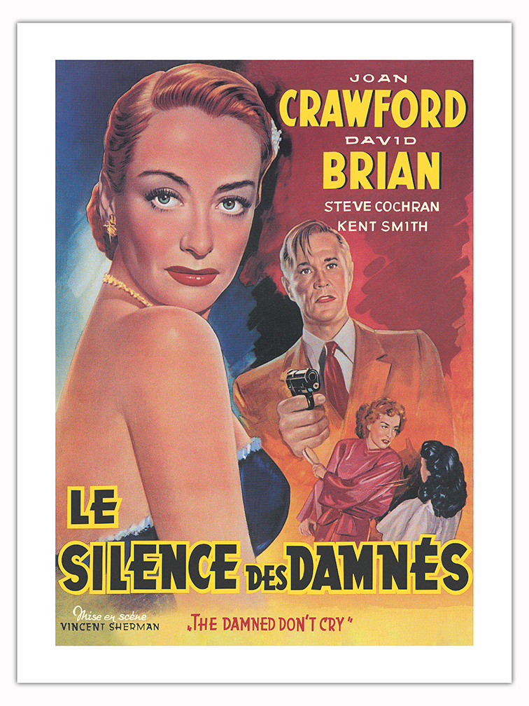 The Damn Don’t Cry (Le Silence des Damnés) - Starring Joan Crawford ...