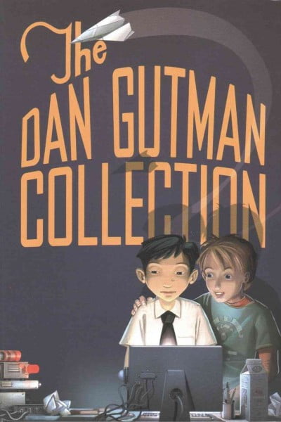 The Dan Gutman Collection (Boxed Set) : The Homework Machine; Return of ...