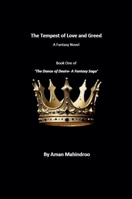 The Dance of Desire- A Fantasy Saga' The Tempest of Love and Greed, A ...
