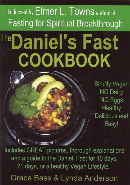 The Daniel's Fast Cookbook (Paperback) - Walmart.com
