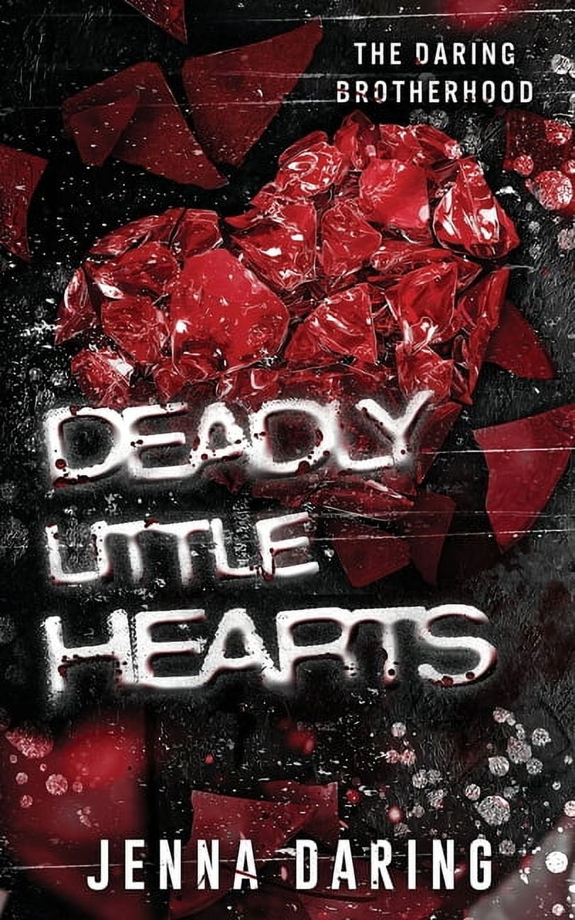 The Daring Brotherhood Deadly Little Hearts, Book 2, (Paperback ...