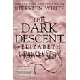 The Dark Descent of Elizabeth Frankenstein, (Paperback) - Walmart.com