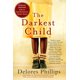 The Darkest Child (Paperback) - Walmart.com