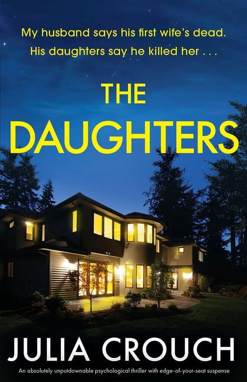 The Daughters: An absolutely unputdownable psychological thriller with ...