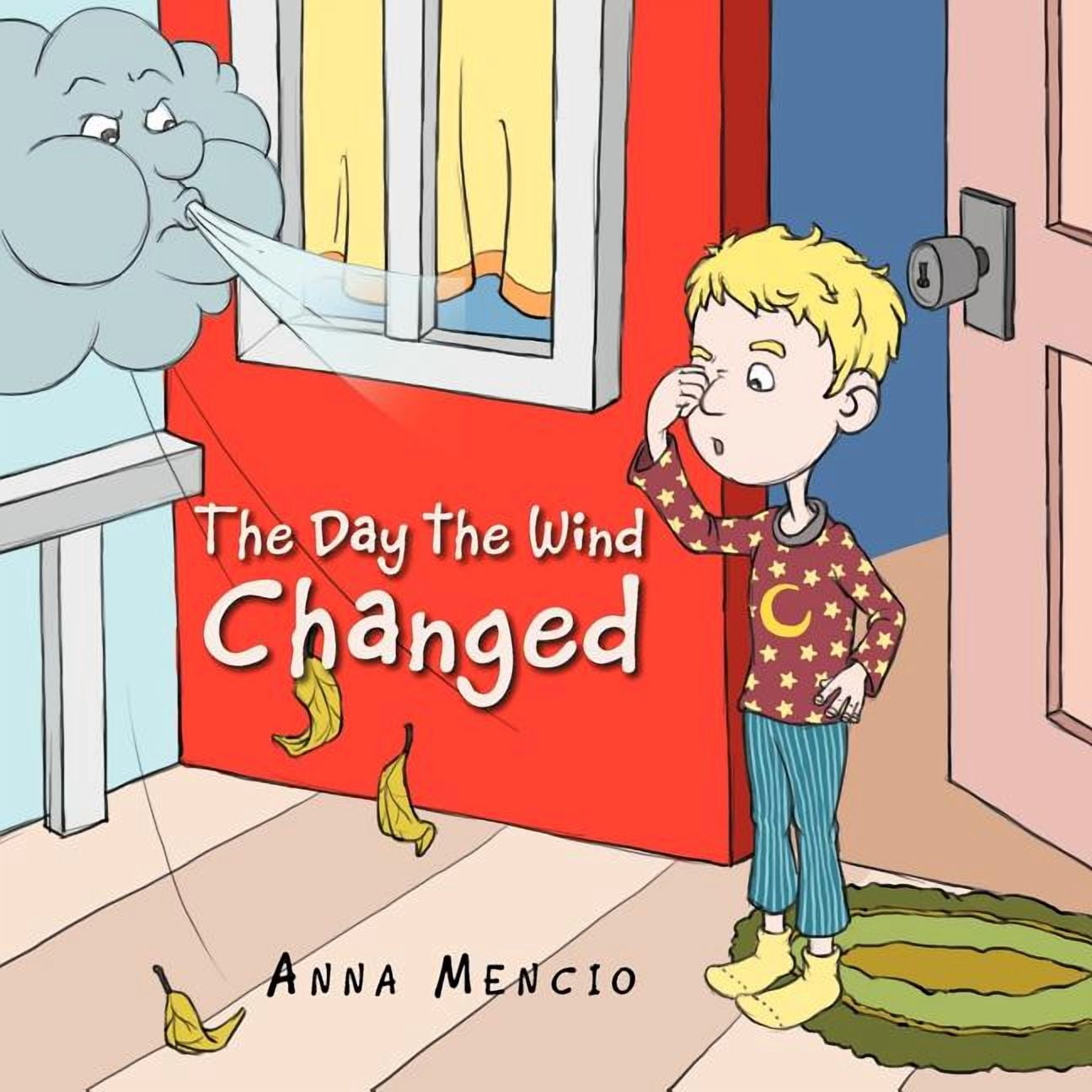 The Day the Wind Changed, (Paperback) - Walmart.com
