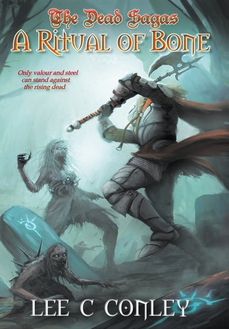 The Dead Sagas A Ritual of Bone, Book 1, (Hardcover) - Walmart.com