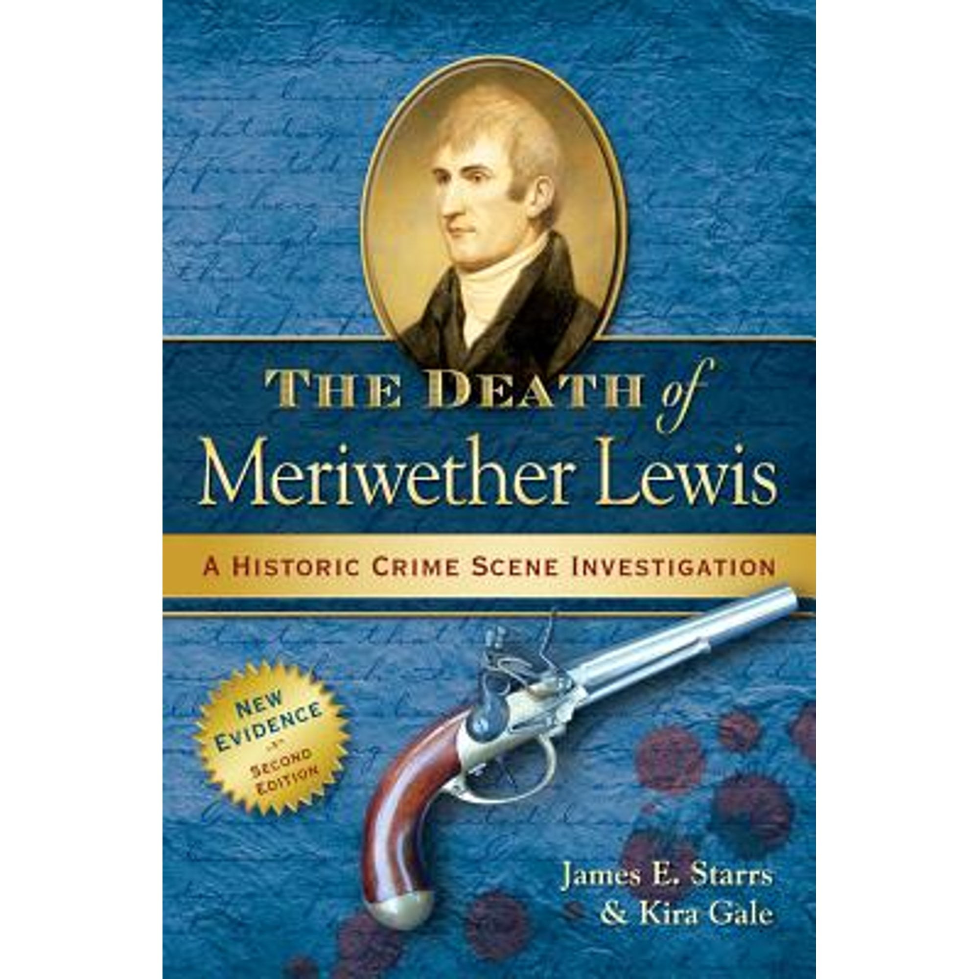 The Death of Meriwether Lewis : A Historic Crime Scene Investigation ...