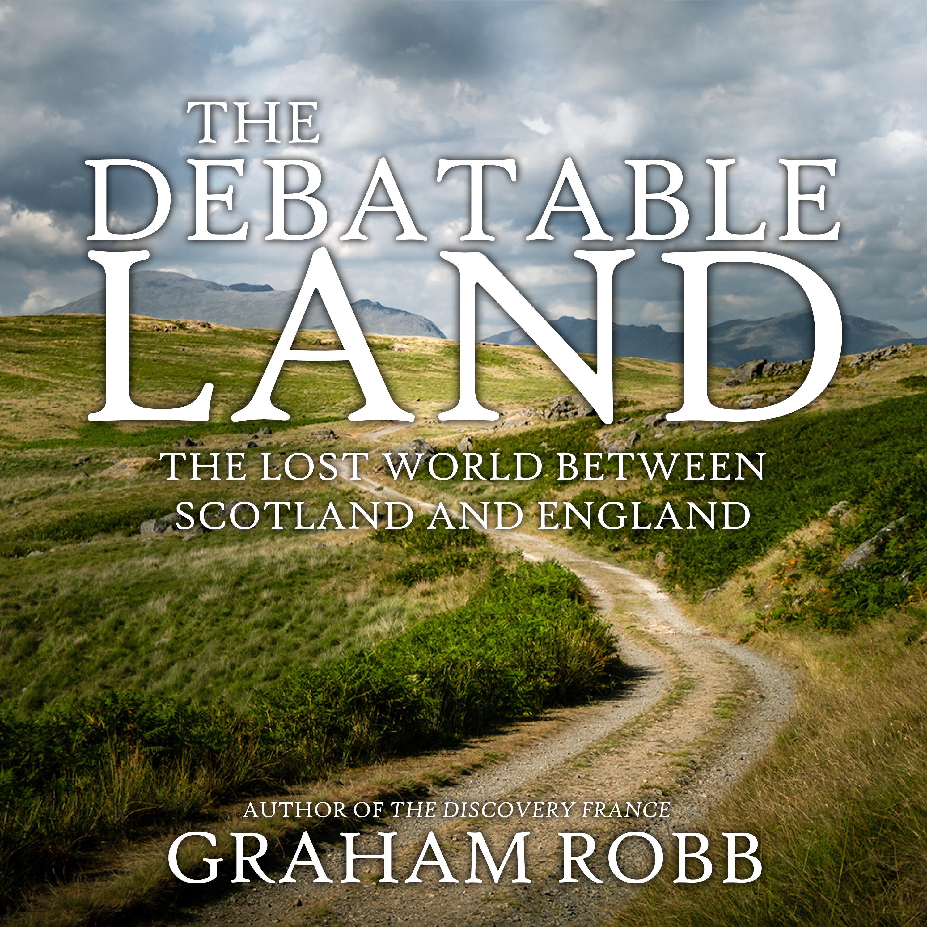 The Debatable Land (Audiobook) - Walmart.com