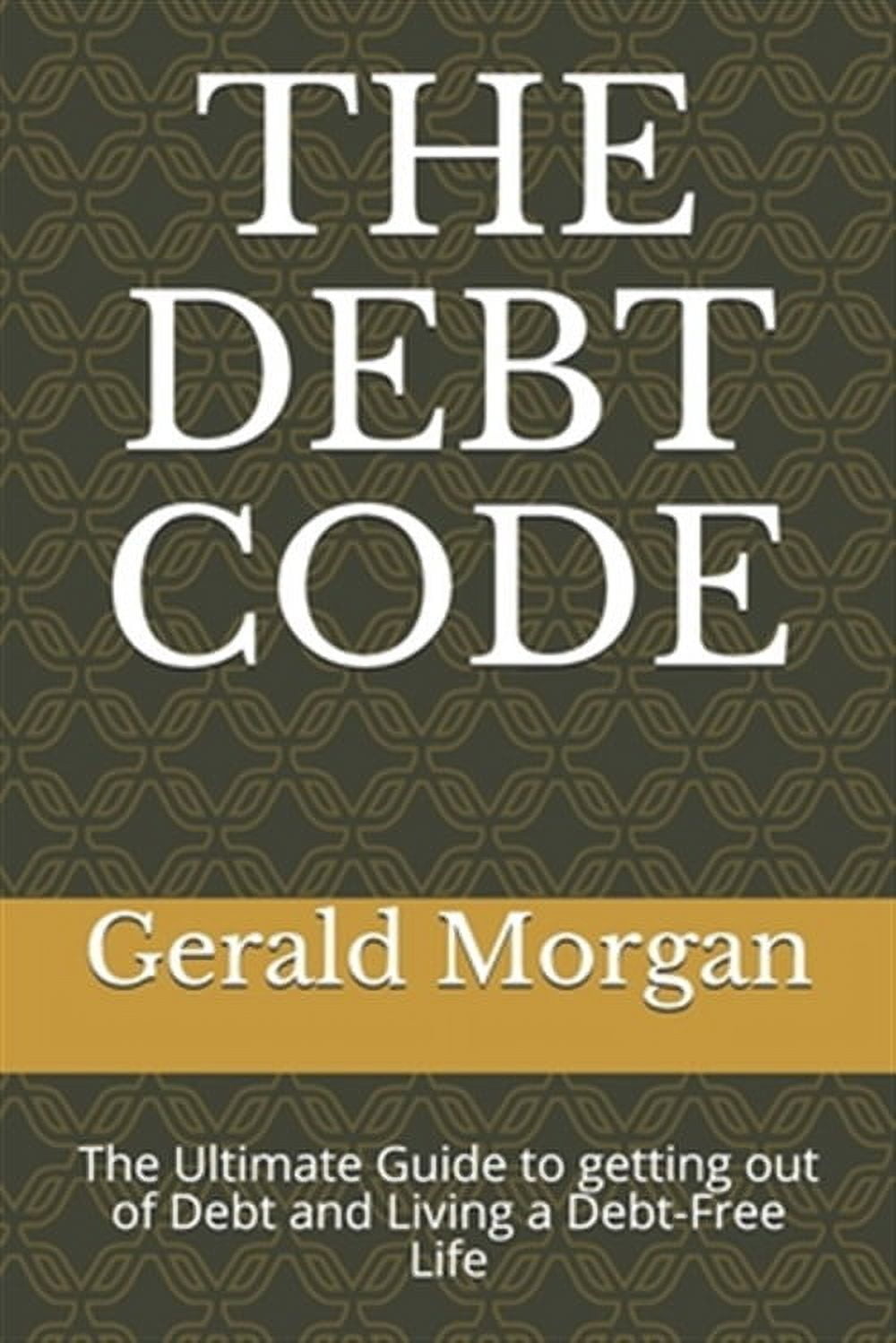 The Debt Code (Paperback) - Walmart.com