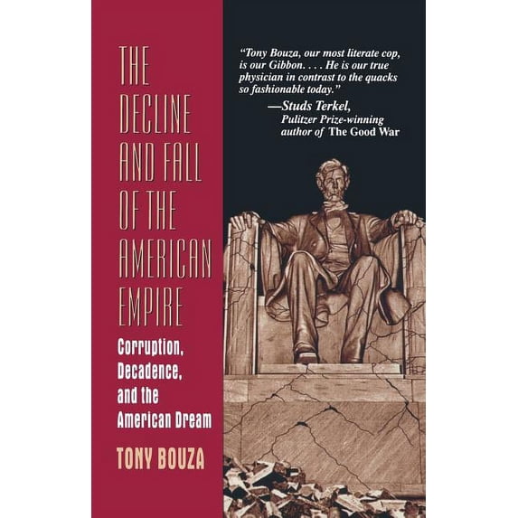 The Decline and Fall of the American Empire, (Paperback) - Walmart.com