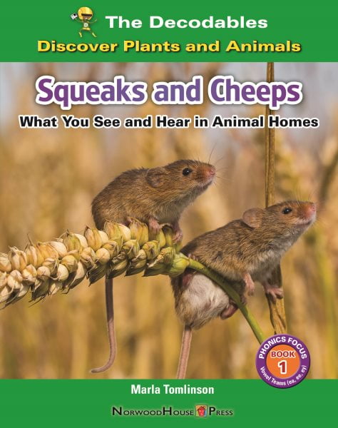 The Decodables: Discover Plants and Animals: Squeak and Cheeps: What ...