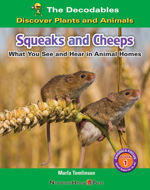 The Decodables: Discover Plants and Animals: Squeak and Cheeps: What ...