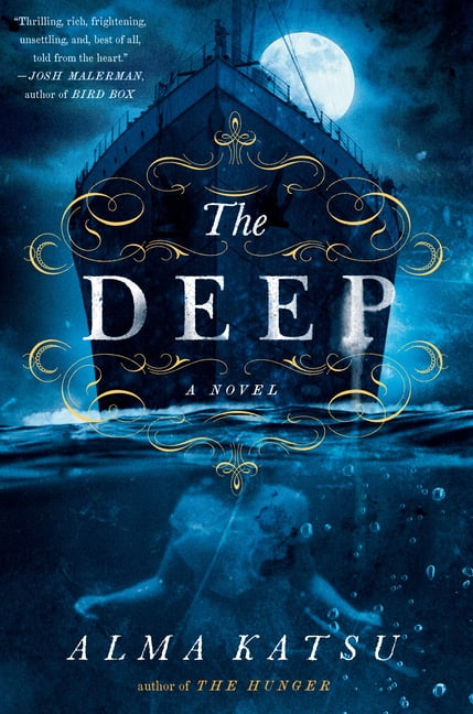 The Deep (Hardcover) by Alma Katsu - Walmart.com
