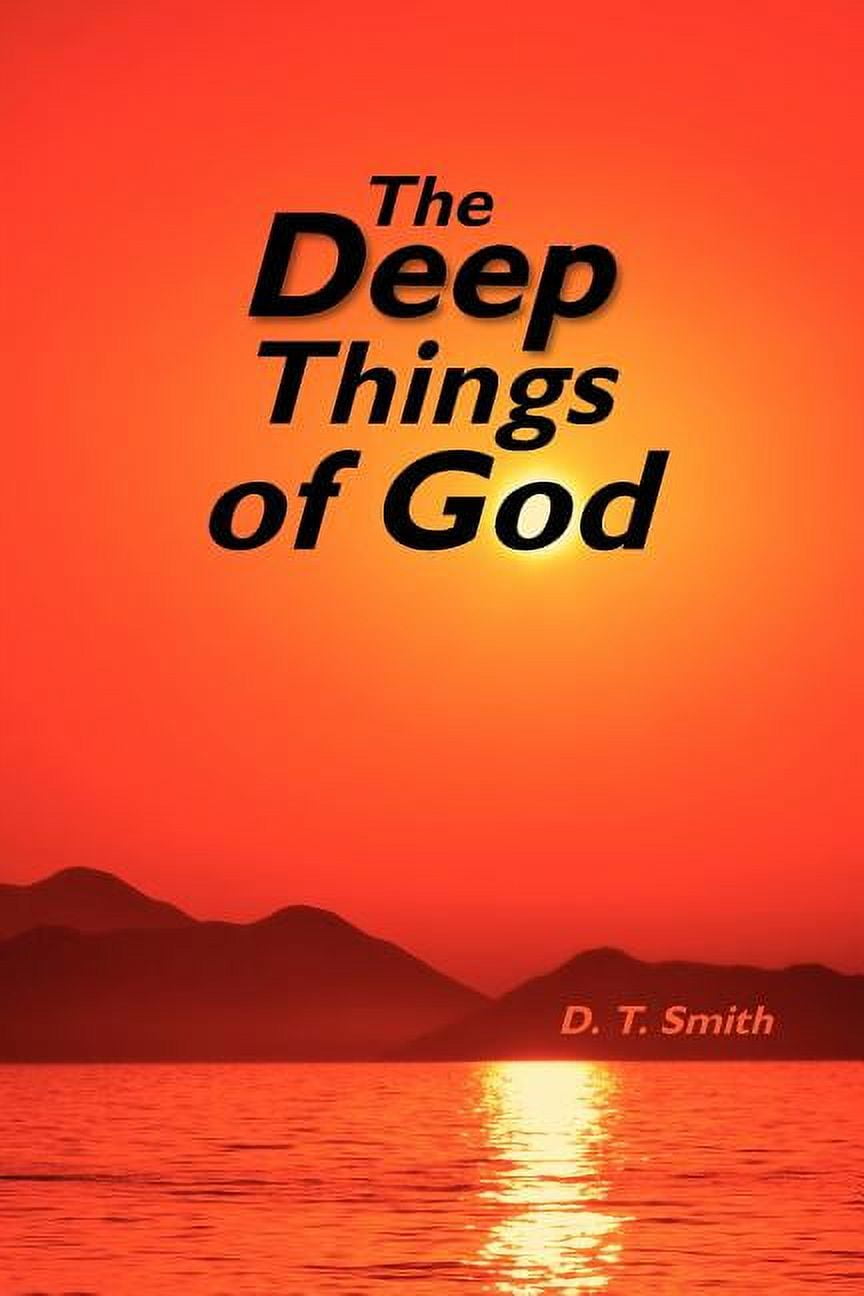The Deep Things Of God (Paperback) - Walmart.com