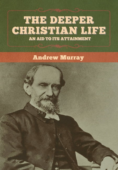 The Deeper Christian Life, (Hardcover) - Walmart.com