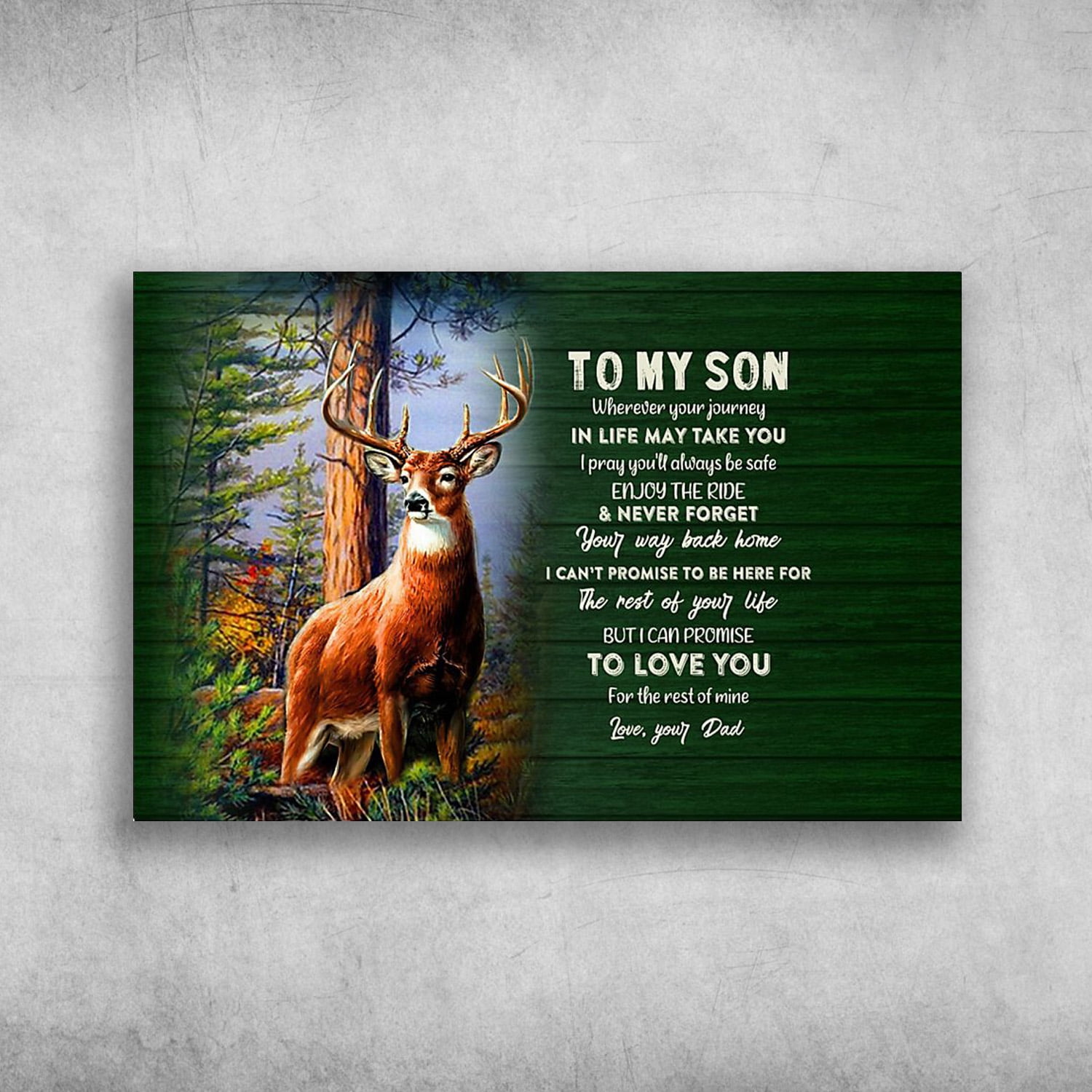 The Deer, Dad And Son - To My Son, Wherever Your Journey, In Life May ...