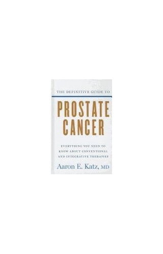 Pre-Owned The Definitive Guide to Prostate Cancer: Everything You Need ...