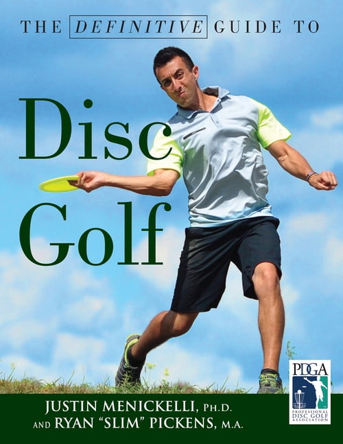 The Definitive Guide to Disc Golf, (Paperback) - Walmart.com