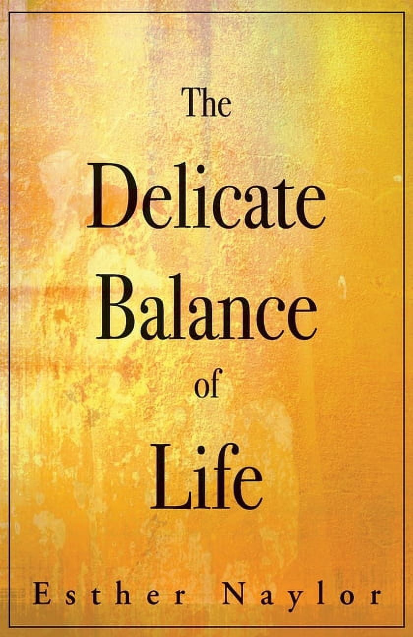 The Delicate Balance of Life - Walmart.com