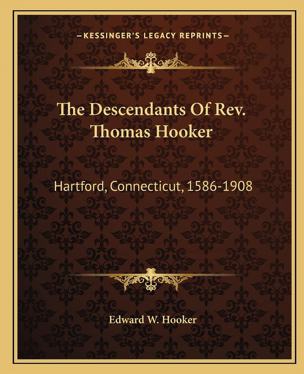 The Descendants Of Rev. Thomas Hooker (Paperback) - Walmart.com