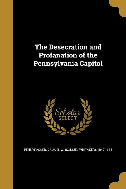 Samuel W (samuel Whitaker) Pennypacker