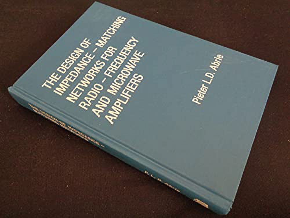 Pre-Owned The Design of Impedance-Matching Networks for Radio-Frequency and Microwave Amplifiers ...