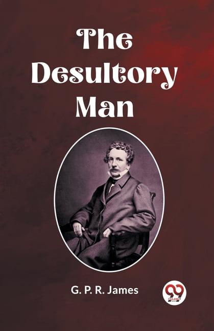 The Desultory Man (Paperback) - Walmart.com