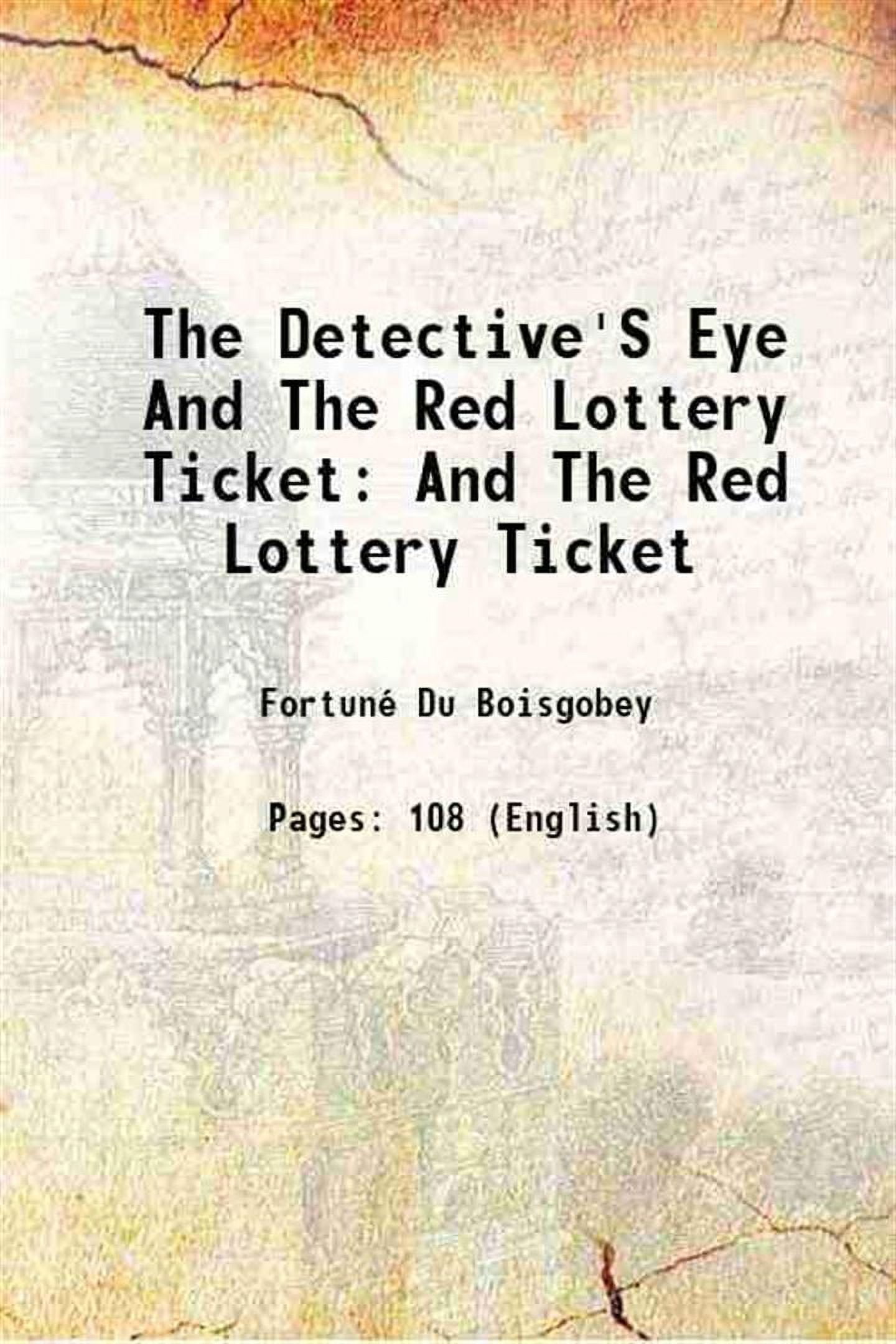 The Detective'S Eye And The Red Lottery Ticket And The Red Lottery ...
