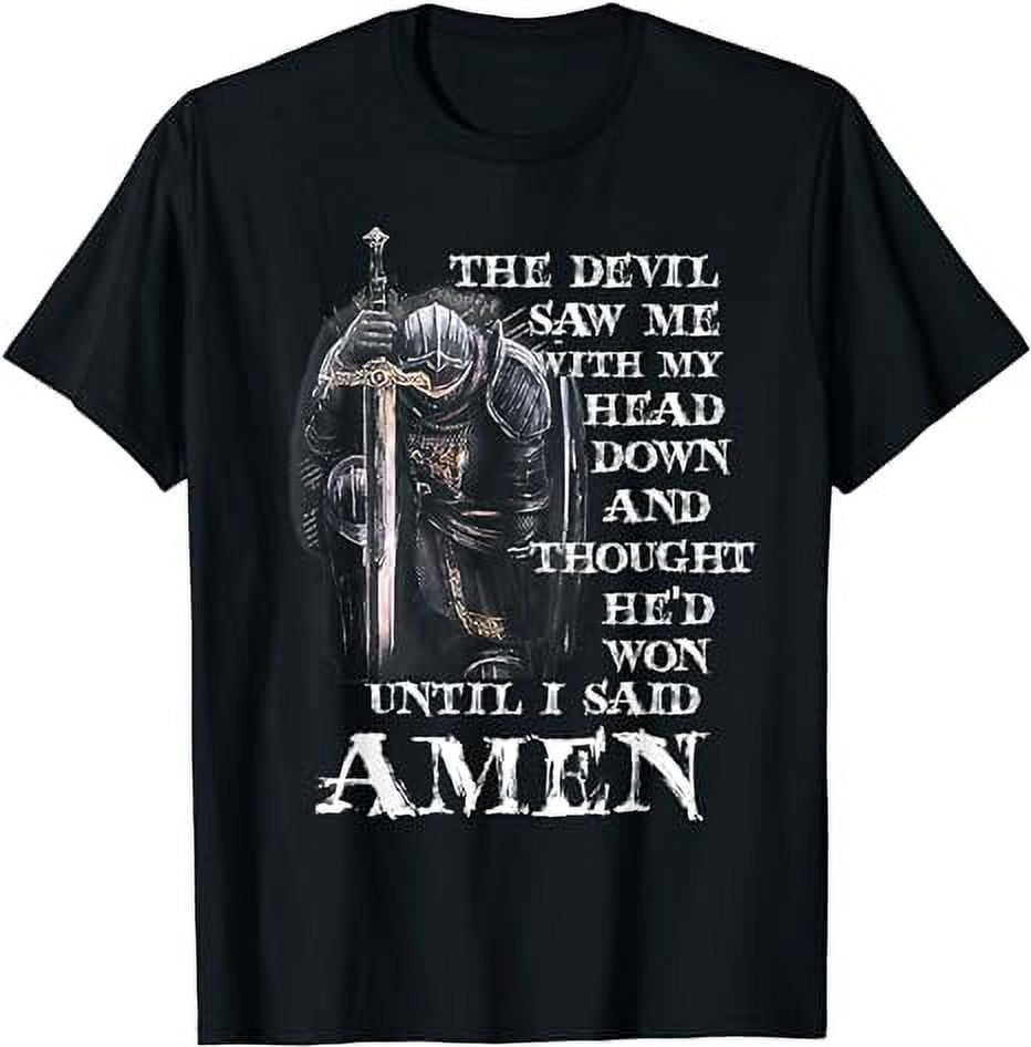 The Devil Saw Me With My Head Down And Thought He'd Won MEns T-Shirt ...