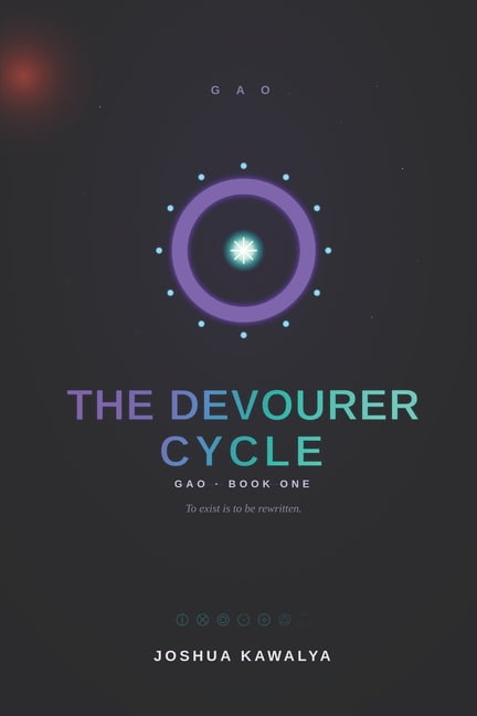 Gao (Book 1) The Devourer Cycle: To exist is to be rewritten., Book 1 ...