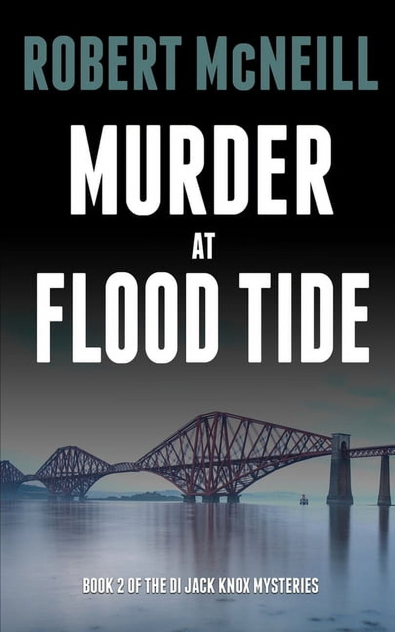 The Di Jack Knox Mysteries Murder at Flood Tide: Detectives hunt a ...