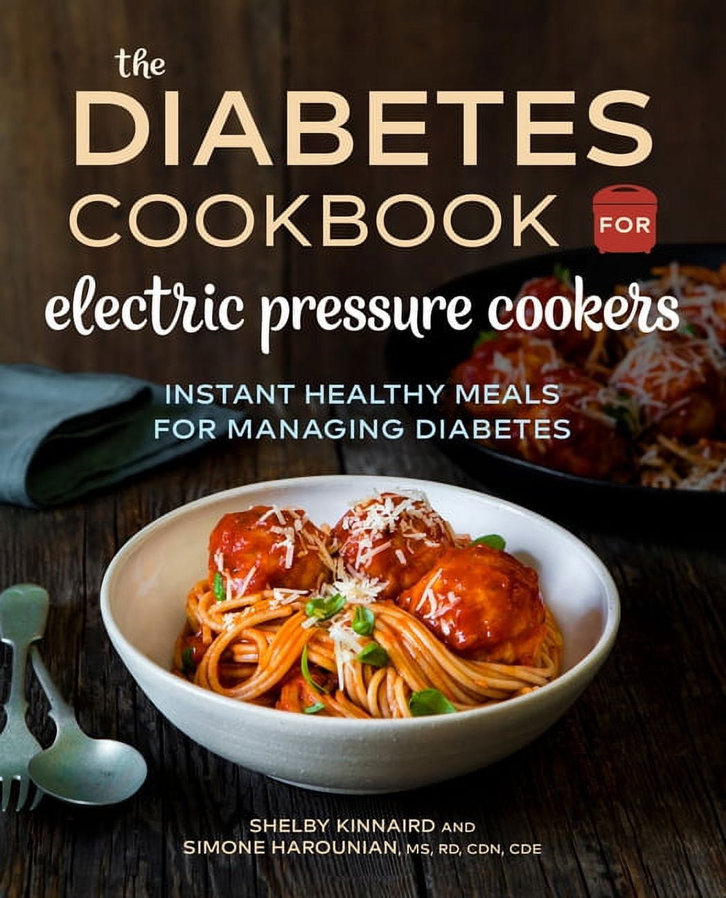 The Diabetic Cookbook for Electric Pressure Cookers : Instant Healthy ...
