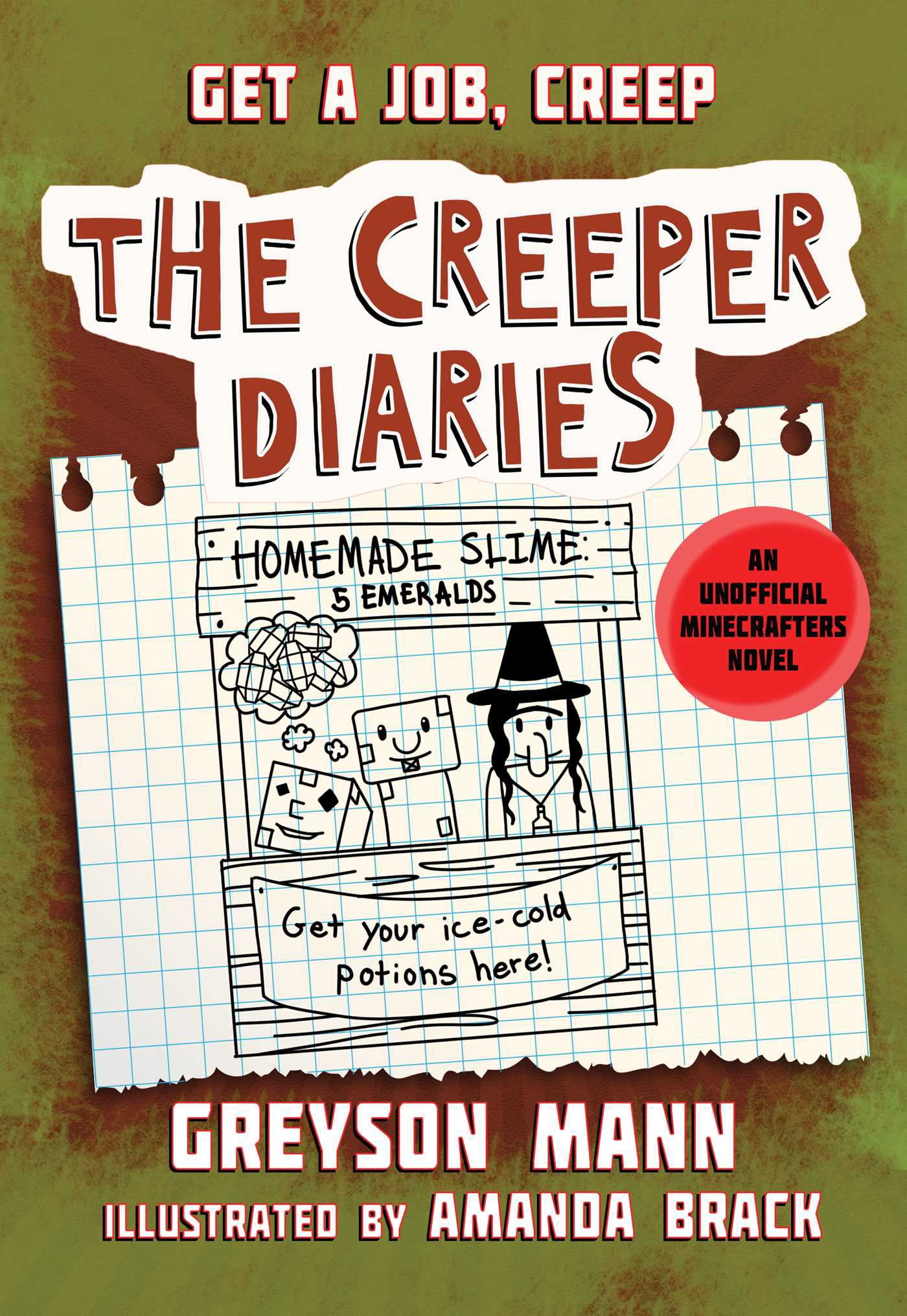 The Diaries for Fans of Creepers: Get a Job, Kid : An Unofficial ...