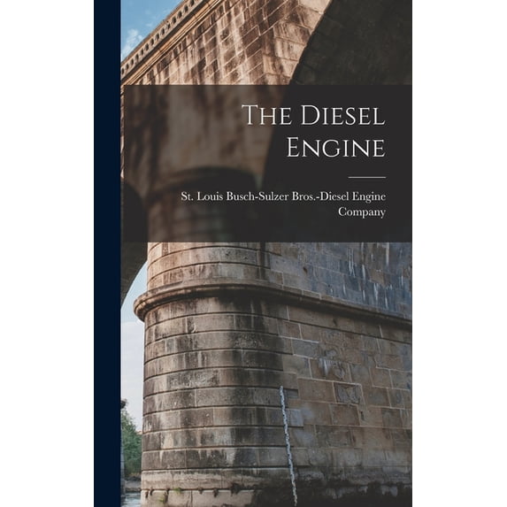 The Diesel Engine (Hardcover) - Walmart.com