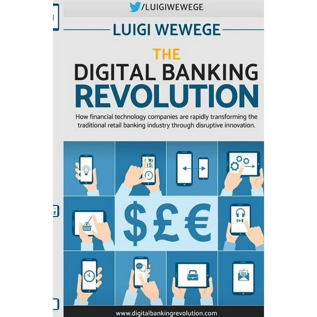 The Digital Banking Revolution (Paperback) - Walmart.com
