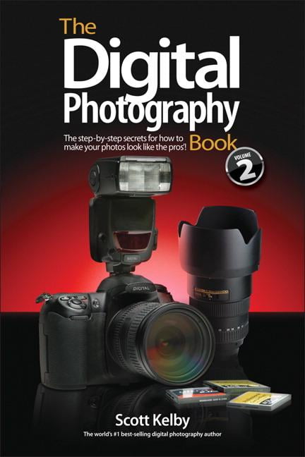 The Digital Photography Book, Part 2 (Paperback) by Scott Kelby ...