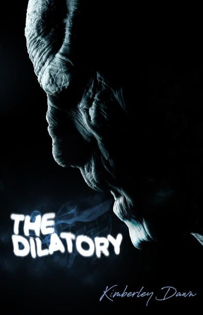 The Dilatory (Paperback) - Walmart.com