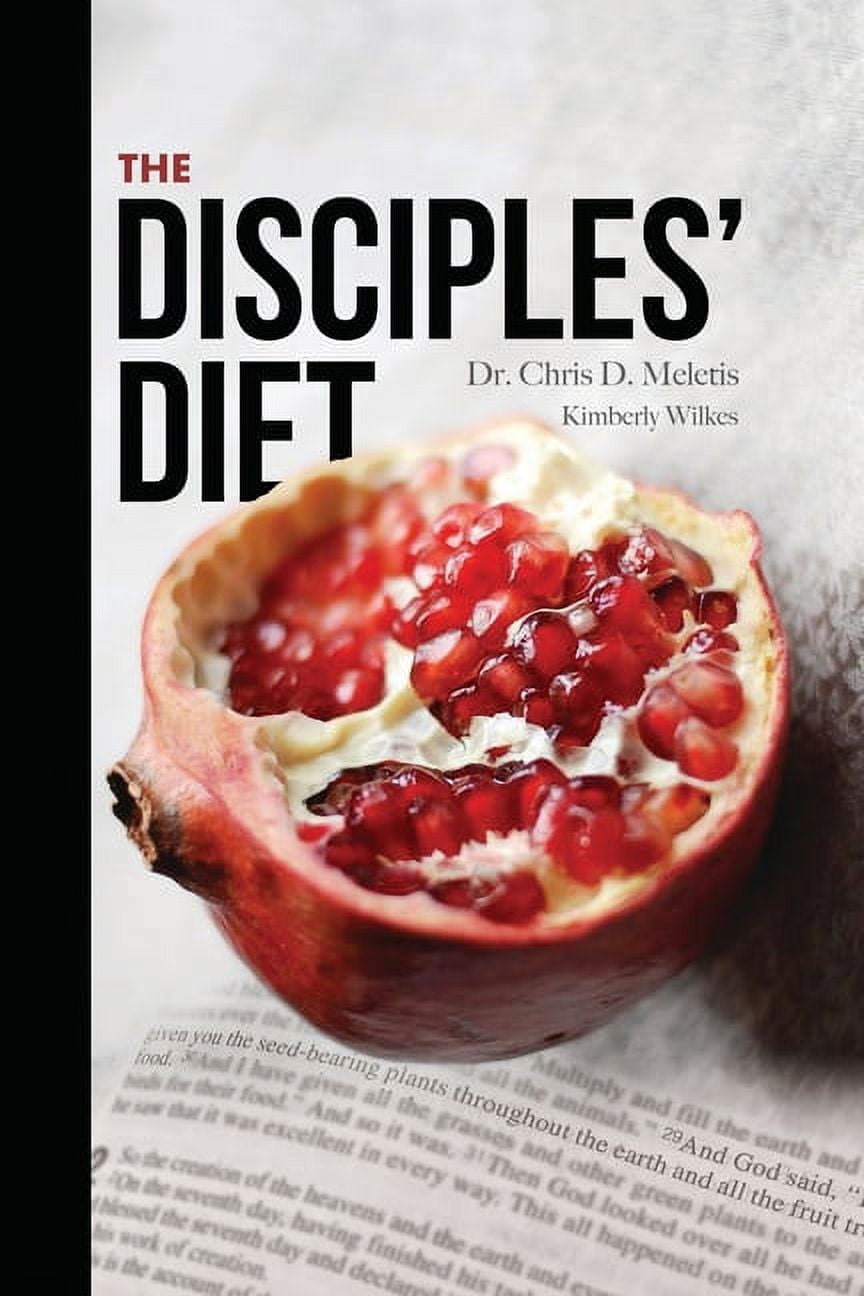 The Disciples' Diet: Eat Like Jesus Did to Feel Energized, Lose Weight ...