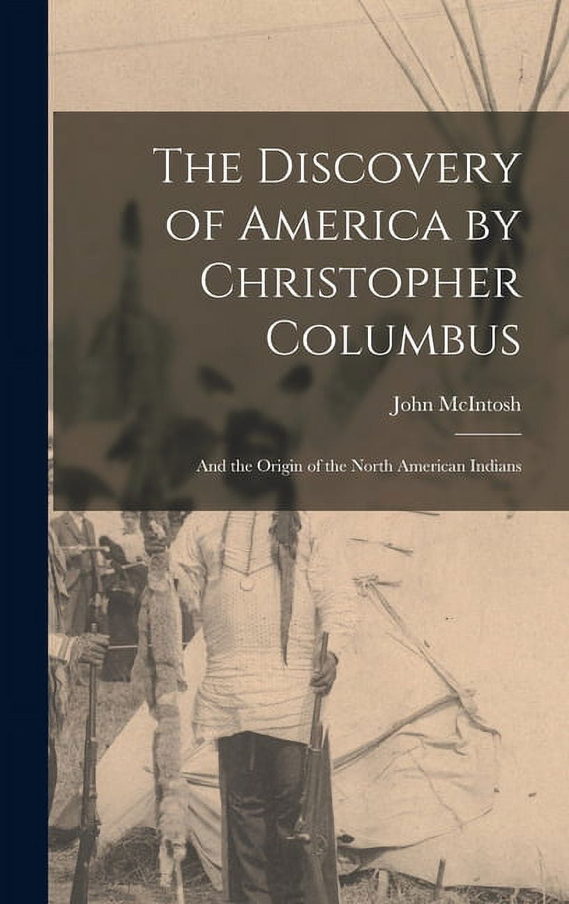 The Discovery of America by Christopher Columbus [microform] : and the ...