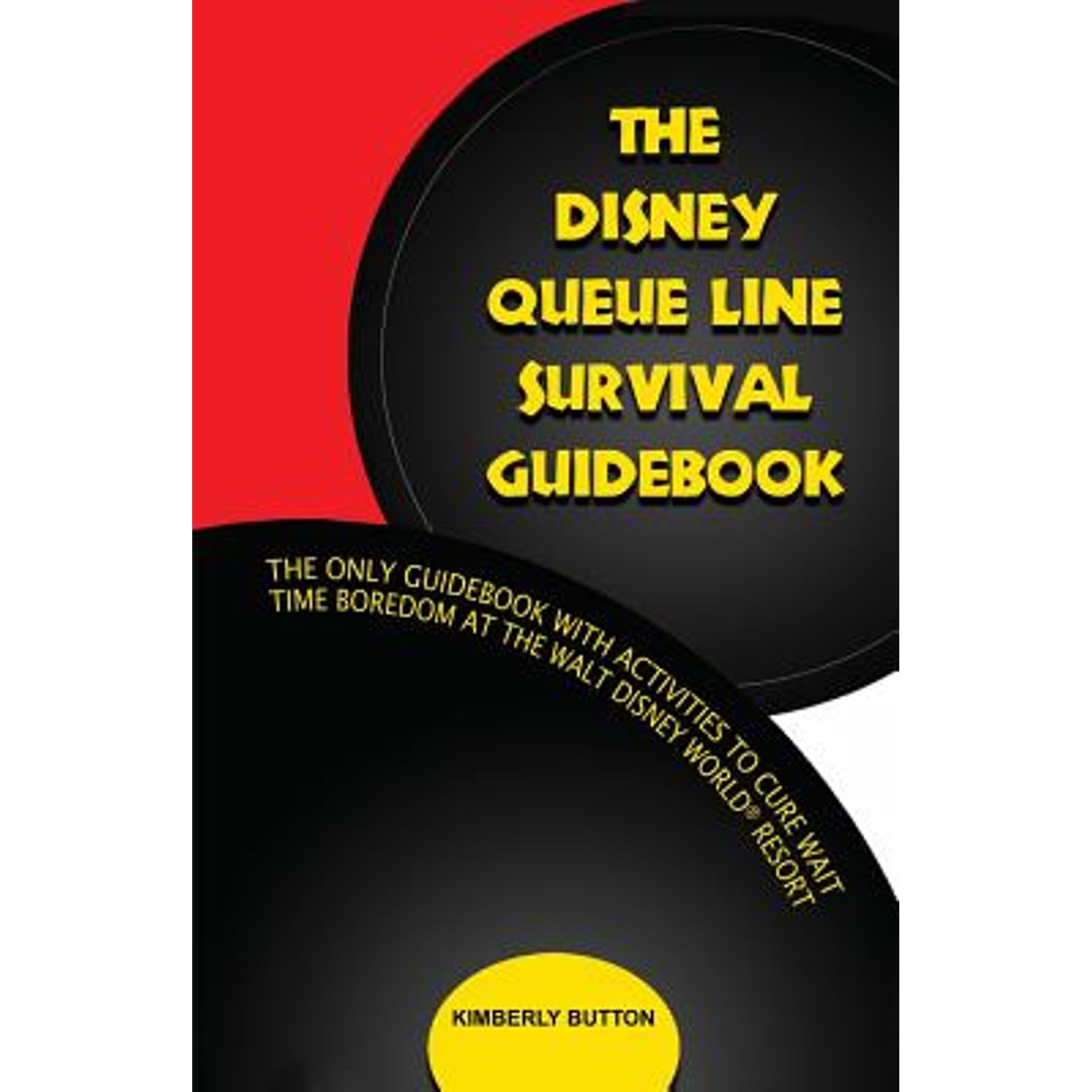 Pre-Owned The Disney Queue Line Survival Guide (Paperback) 0741432684 ...