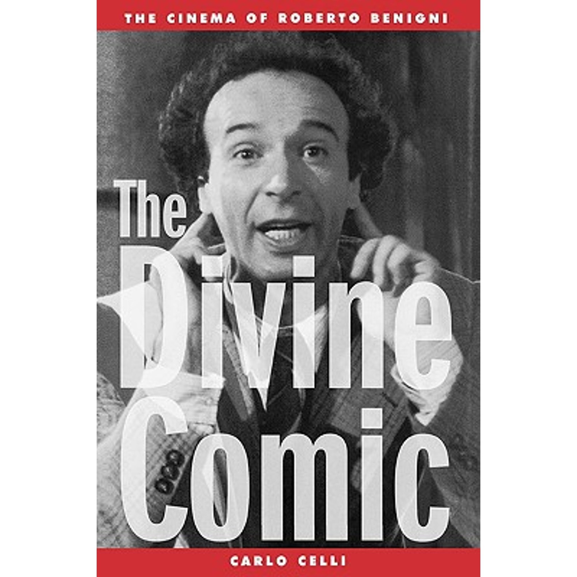 Pre-Owned The Divine Comic: The Cinema of Roberto Benigni (Hardcover ...