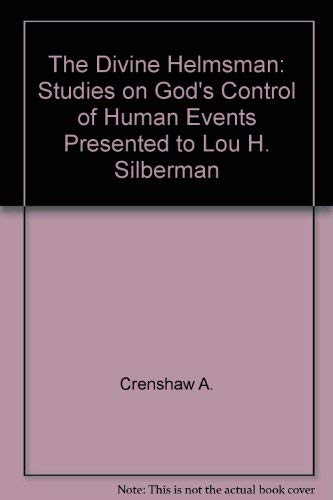 Pre-Owned The Divine Helmsman: Studies on God's Control of Human Events Presented to Lou H ...