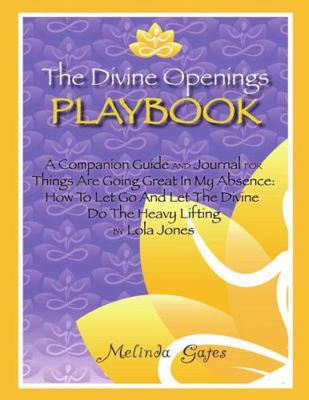 Pre-Owned The Divine Openings Playbook (Paperback) 0692810927 ...